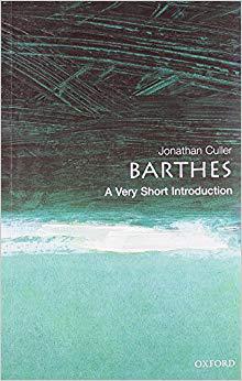 牛津通识读本：巴特 Barthes: A Very Short Introduction