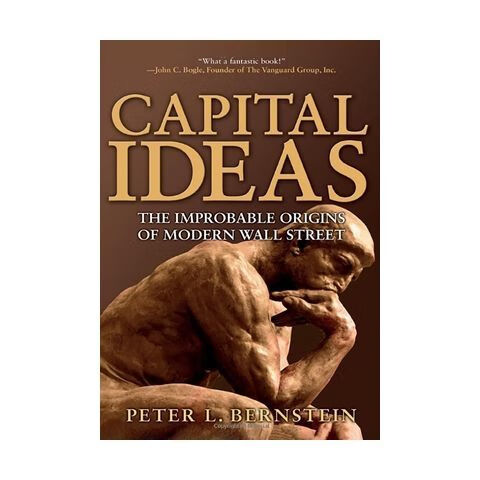 Capital Ideas The Improbable Origins of Modern Wall Street 通用