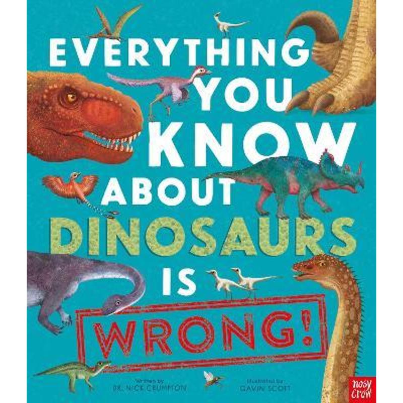 Everything You Know About Dinosaurs is Wrong! 上海外文