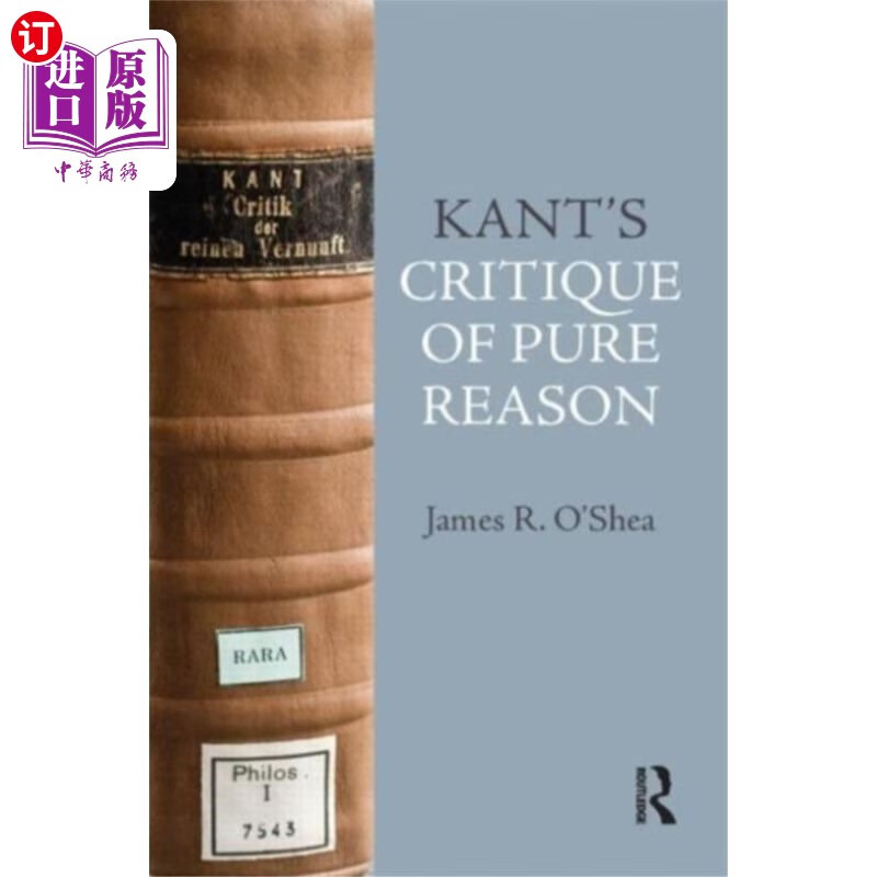 海外直订Kant's Critique of Pure Reason 康德的《纯粹理性批判