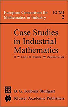 Case Studies in Industrial Mathematics