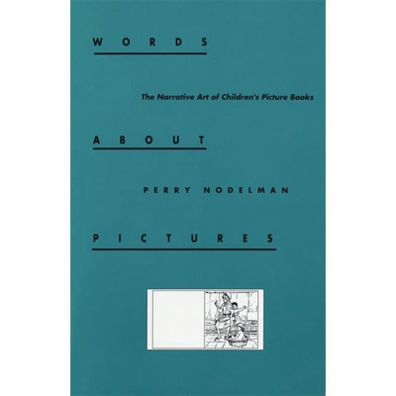 Words about Pictures: The Narrative Art of Children's Picture Books