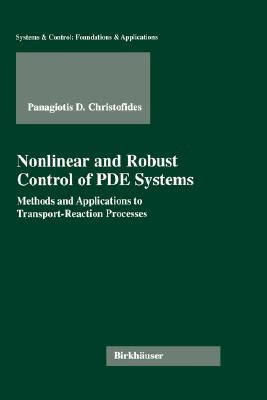 Nonlinear and Robust Control of PDE Systems