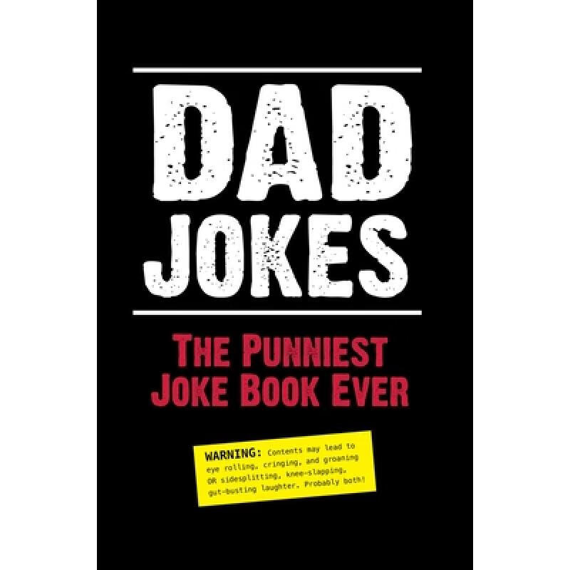 Dad Jokes: The Punniest Joke Book Ever