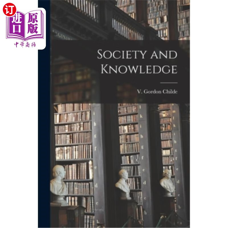 海外直订Society and Knowledge 社会与知识