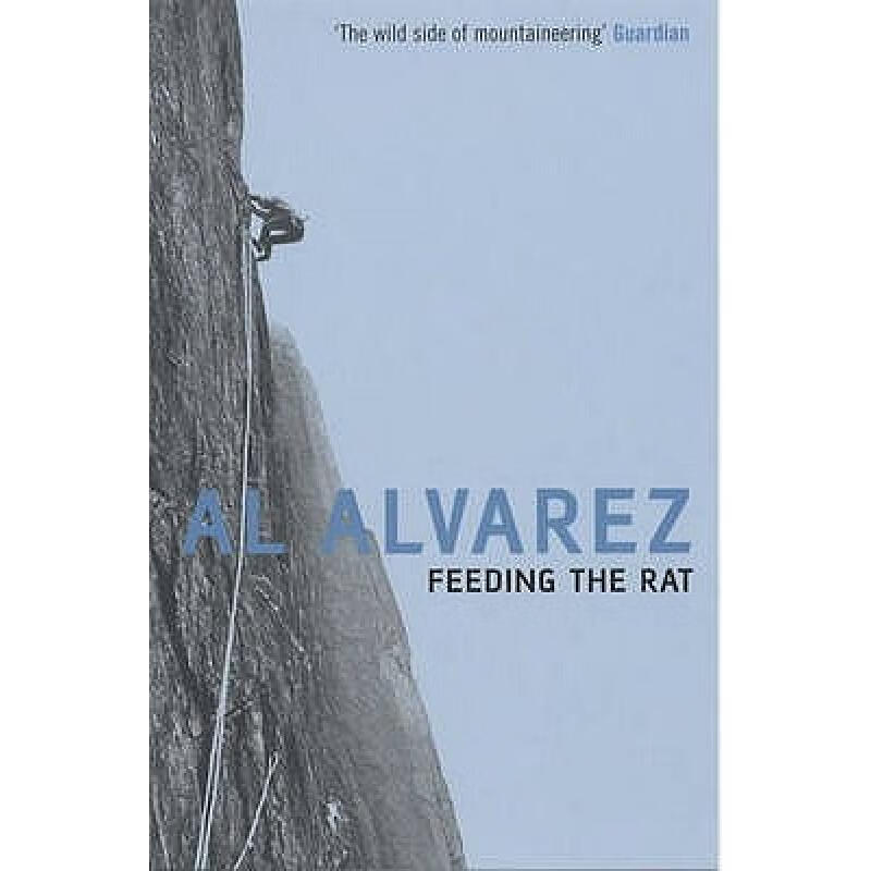 Feeding the Rat: A Climber's Life on the Edge