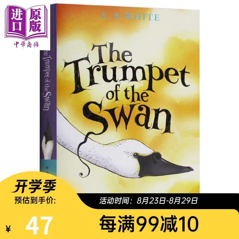 E.B.White：The Trumpet of the Swan 吹小号的天鹅儿童文学英文原版