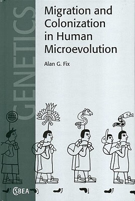 Migration and Colonization in Human Microevolution