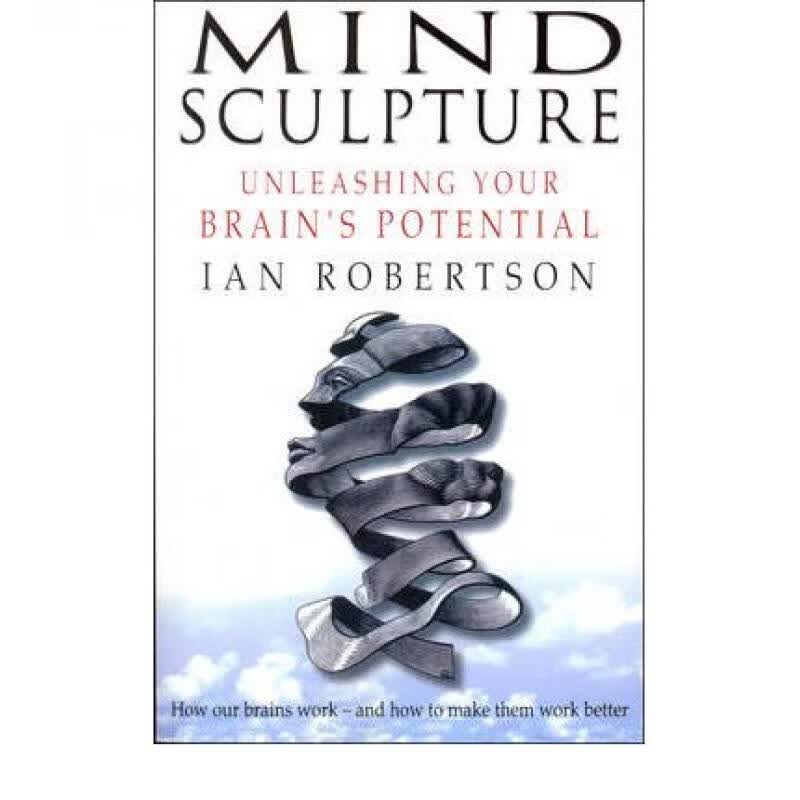 Mind Sculpture: Your Brain's Untapped Potential