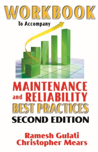[原版]Workbook to Accompany Maintenance & Reliability Best Practices练习册