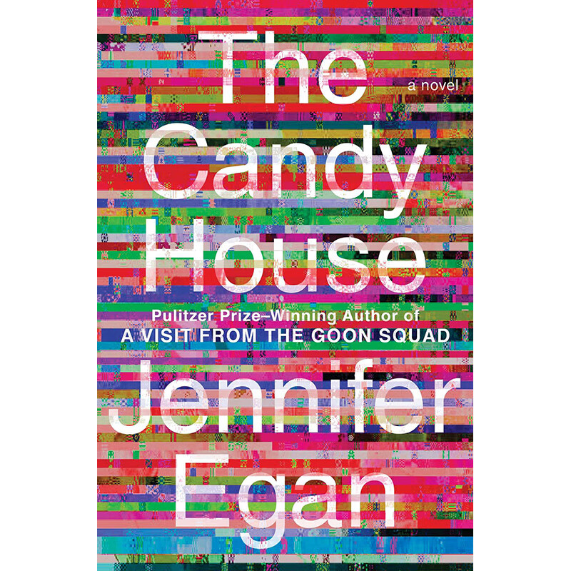 【翰德图书】The Candy House，糖果屋 英文原版图书籍进口 Jennifer Egan 文学小说 Scribner Book
