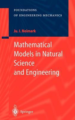 Mathematical Models in Natural Science and Engin