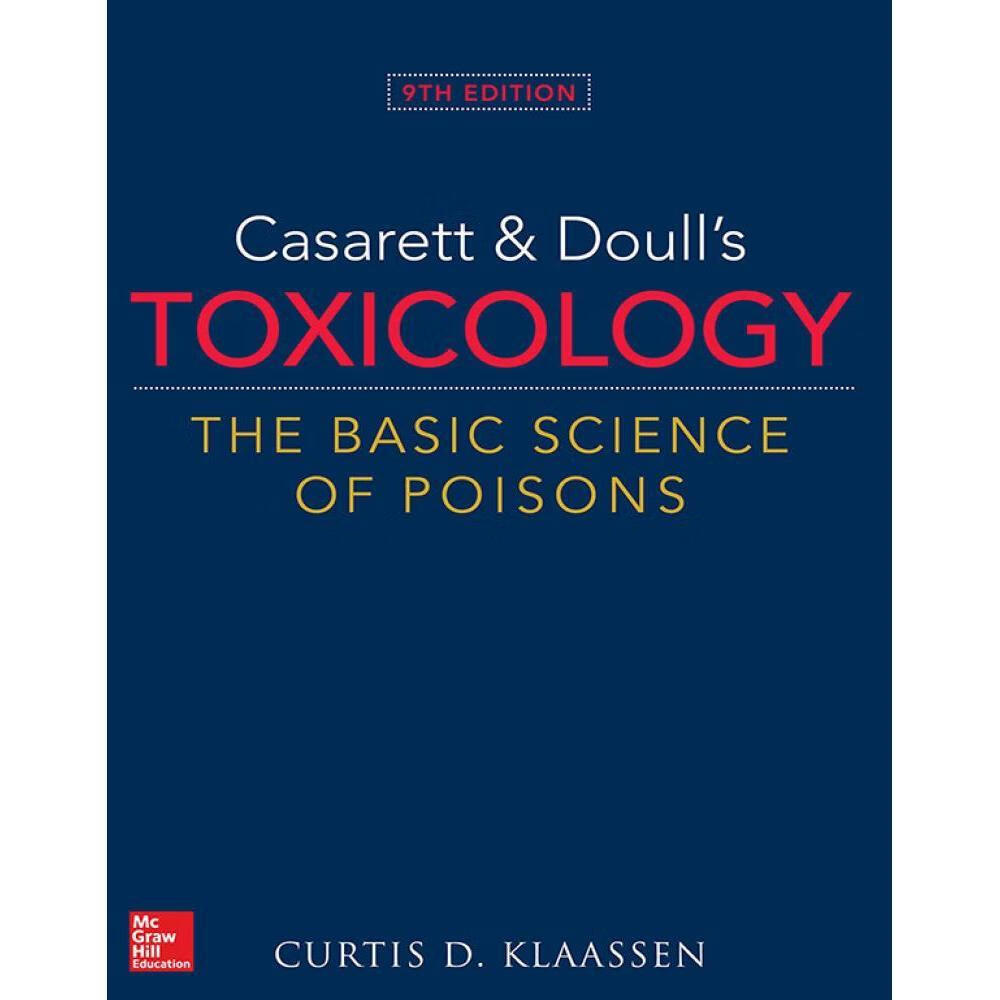 Casarett Doull’s Toxicology The Basic Science Of Poisons ( 默认