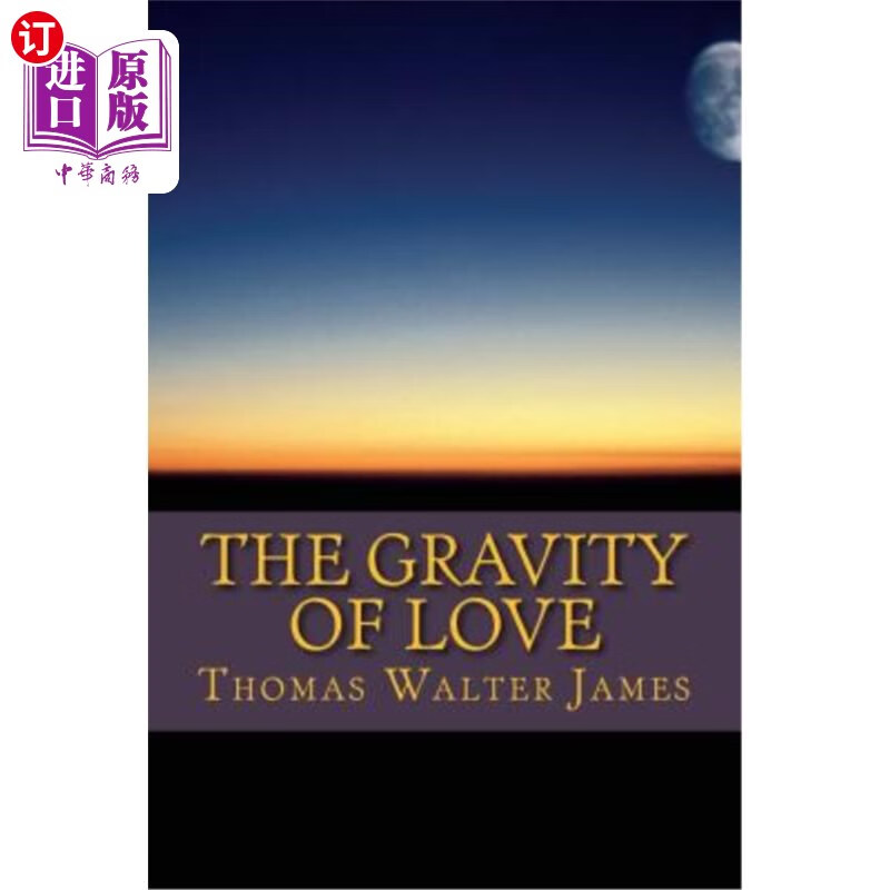 海外直订The Gravity of Love 爱的严重性