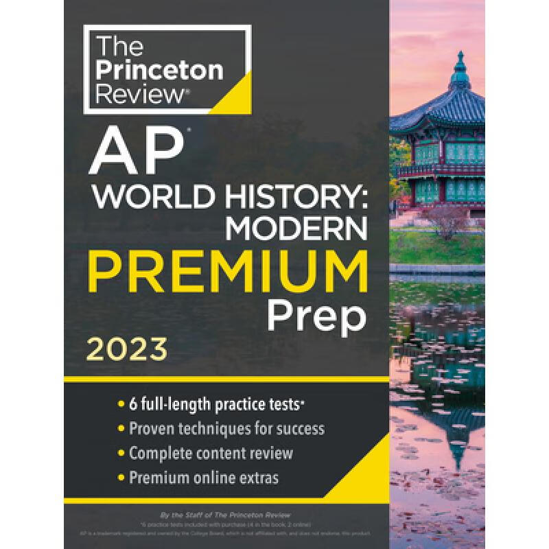 Princeton Review AP World History: Modern Premium Prep, 2023: 6 Practice Tests + Complete Cont...