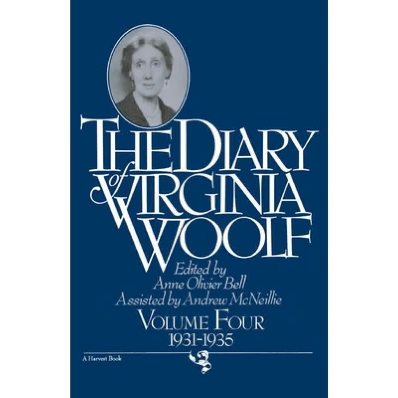 The Diary of Virginia Woolf, Volume 4: 1931-...