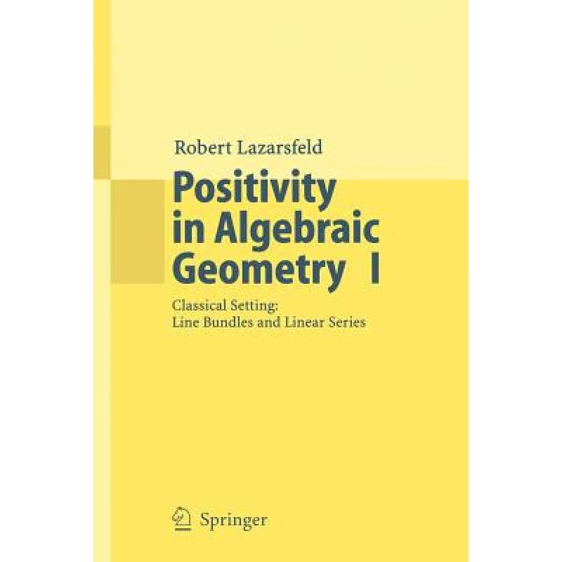 现货 代数几何中的正定性1 Positivity in Algebraic Geometry ...