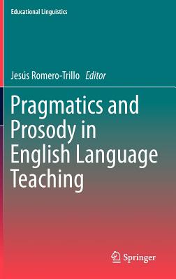 Pragmatics and Prosody in English Language Teaching