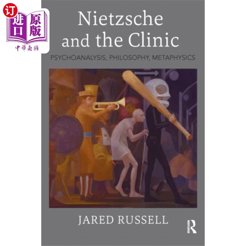 海外直订Nietzsche and the Clinic 尼采与诊所