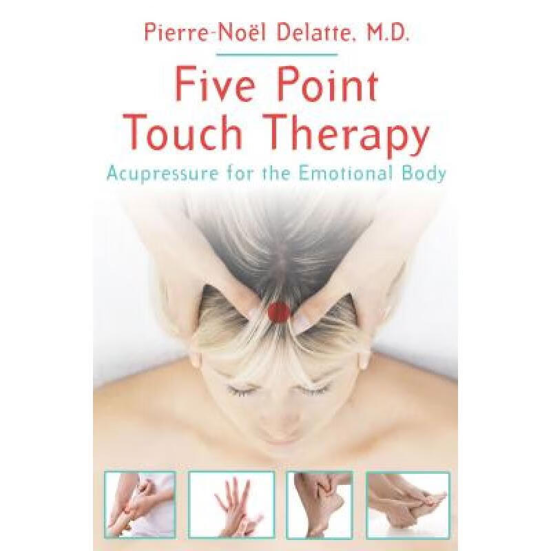Five Point Touch Therapy: Acupressure for th...
