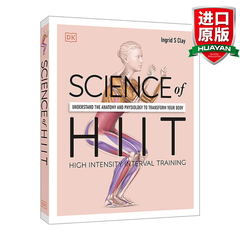 Science of HIIT 英文原版 高强度间歇训练法 了解解剖学和生理学来改变你的身体 英文版 进口英语原版书籍 精装