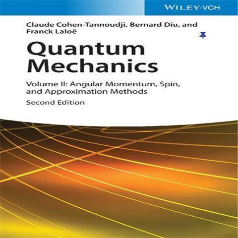 Quantum Mechanics, 2nd Volume 1 2 3 by Claude Cohen 纸质书 卷2