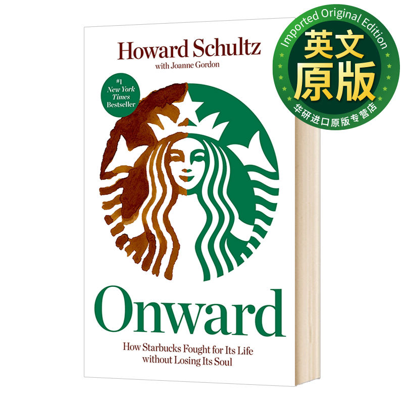 一路向前 英文原版 人物传记 Onward 星巴克创始人 霍华德舒瓦茨自传 带你走进星巴克的经营世界 英文版
