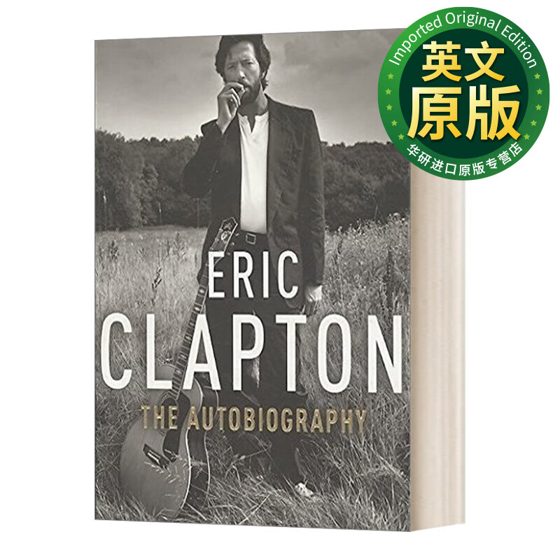 Eric Clapton The Autobiography 天堂十字路口 埃里克 克莱普顿自传 英文版 进口英语原版书籍 英文原版