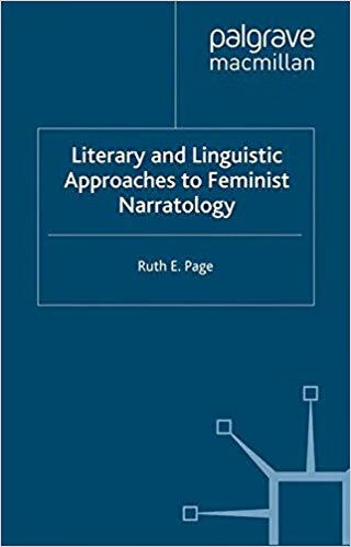 Literary and Linguistic Approaches to Feminist Narratology