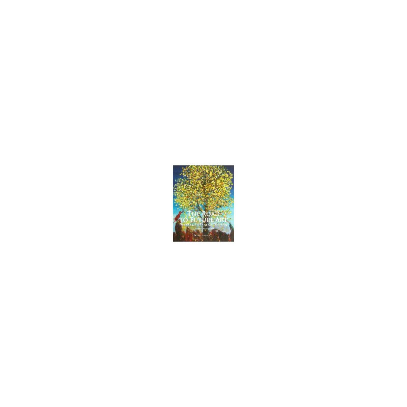 当当THE ROAD TO FUTURE ART-Zhou Changxin's Zhong Cai Oil Paintin