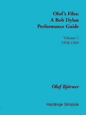 Olof's Files: A Bob Dylan Performance Guide: Vo