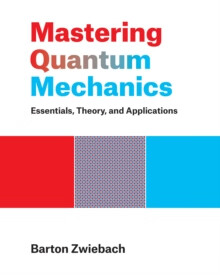 预售 掌握量子力学 要点 理论和应用 Mastering Quantum Mechanics: Essentials, Theory, and Applications