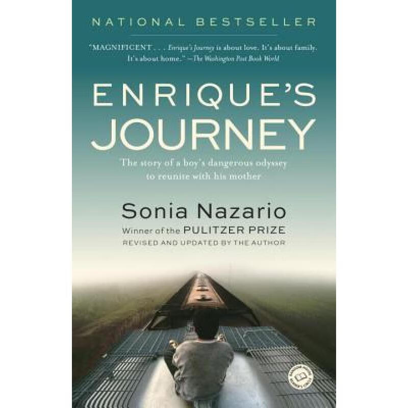 Enrique's Journey: The Story of a Boy's Dang...