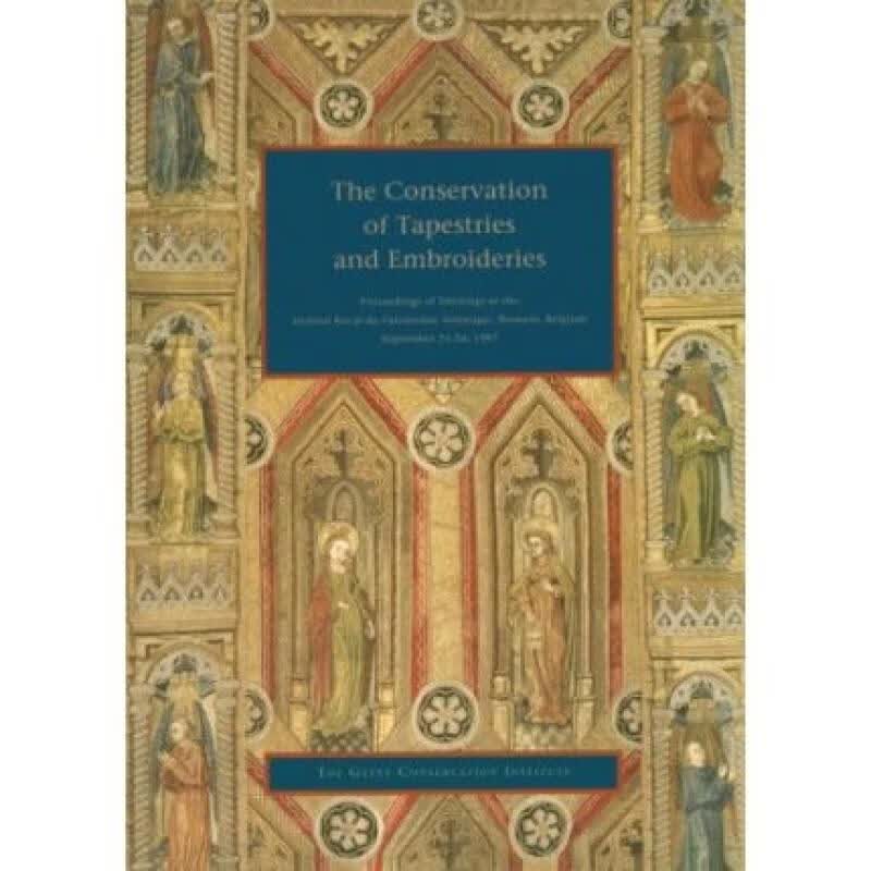The Conservation of Tapestries and Embroider...