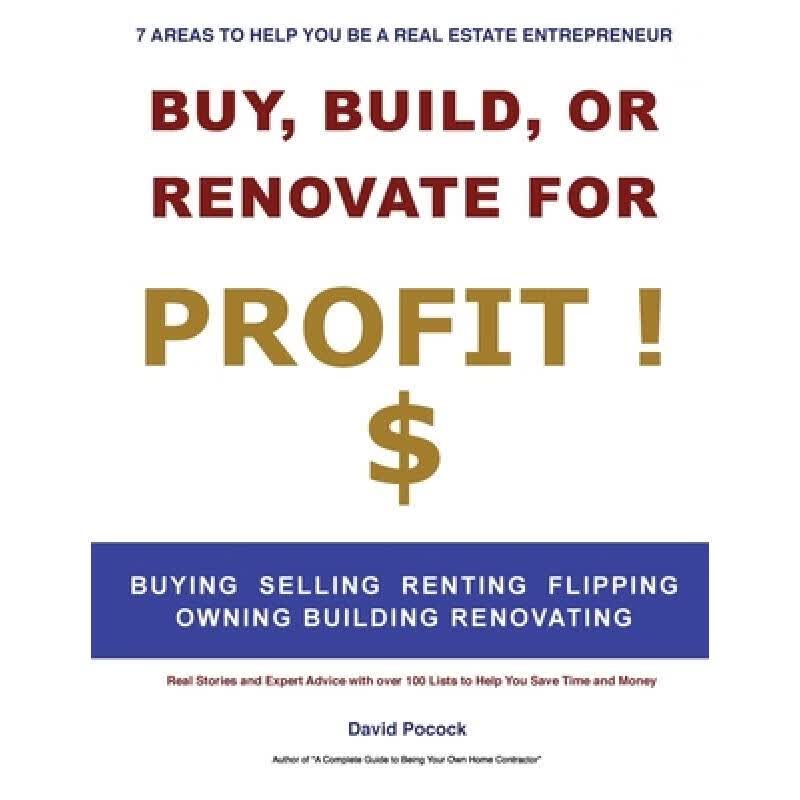 Buy, Build or Renovate For Profit