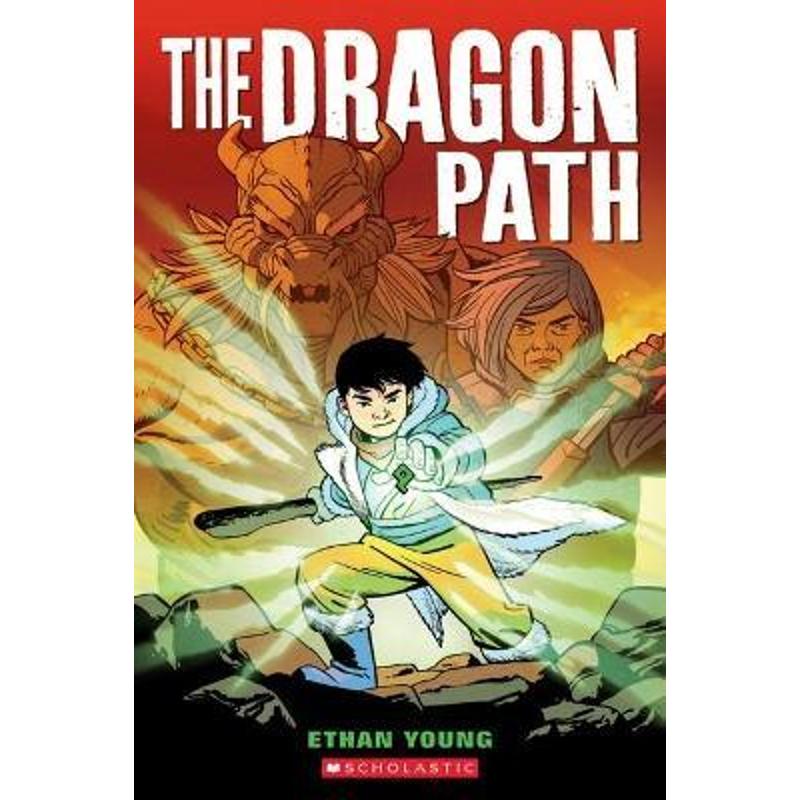 The Dragon Path: A Graphix Chapters Book