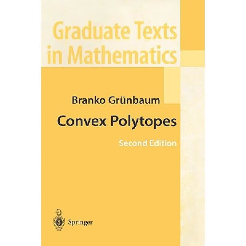 Convex Polytopes: Prepared by Volker Kaibel, Victor Klee, and Gunter Ziegler