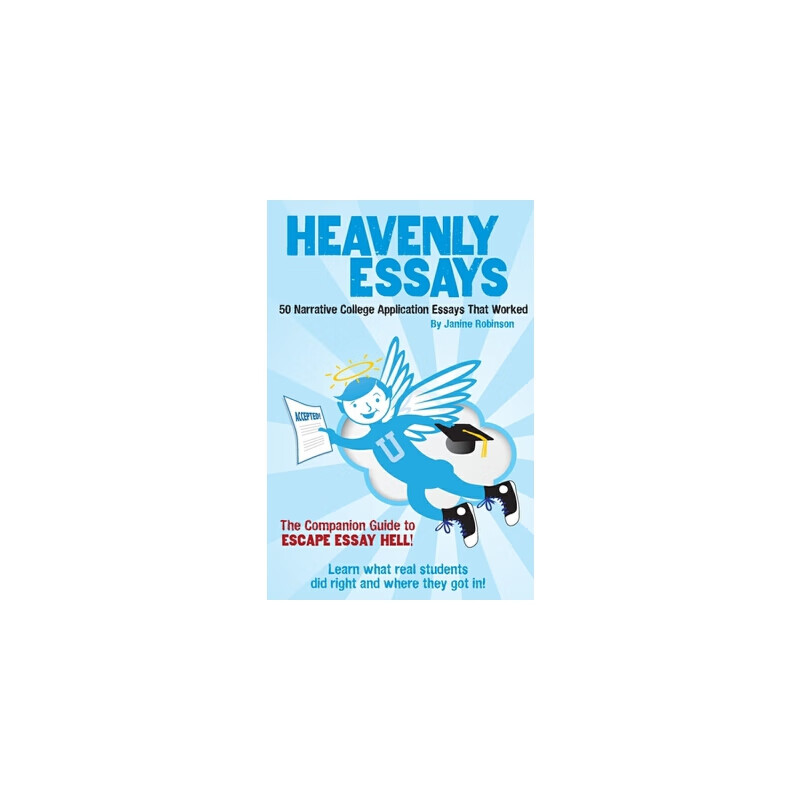 全新 【1-3个月发货】Heavenly Essays: 50 Narrative College Application Essays That Worked