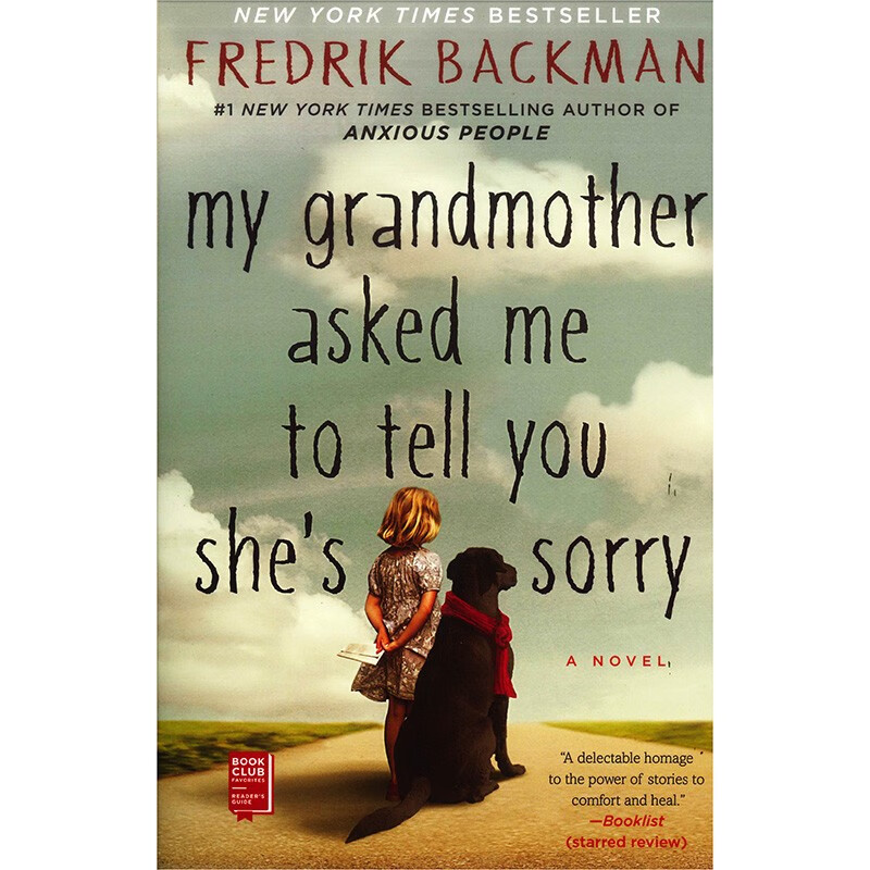 外婆的道歉信 英文原版小说 My Grandmother Asked Me to Tell You She's Sorry 马思纯推荐 弗雷德里克 巴克曼 进口英语书籍