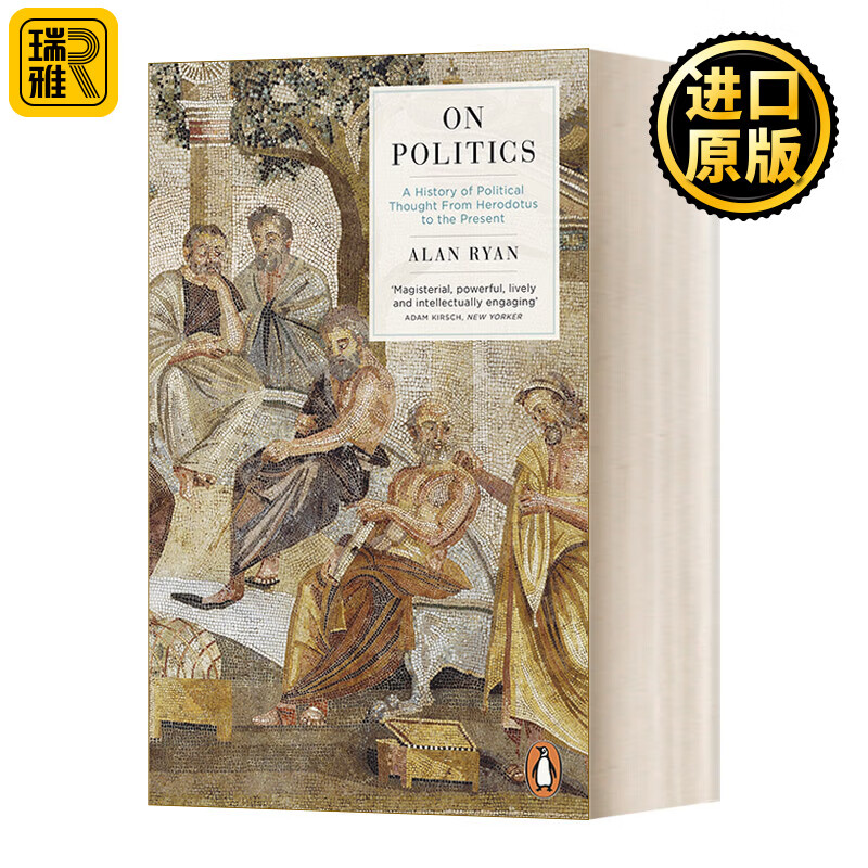 英文原版 On Politics 论政治 2500年政治思想史 阿兰·瑞安 英文版 进口原版英语书籍