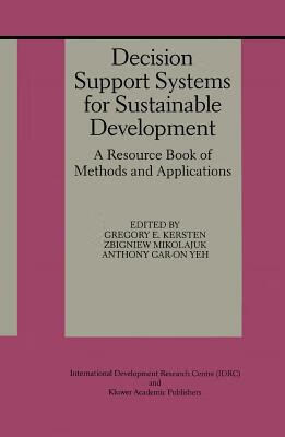 Decision Support Systems for Sustainable Development
