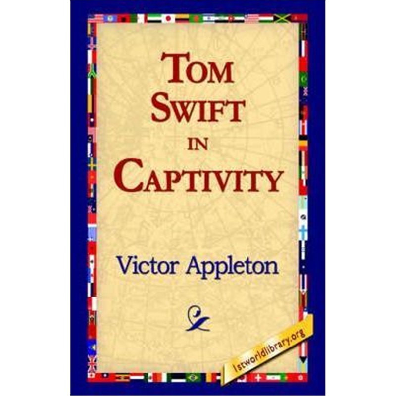 Tom Swift in Captivity