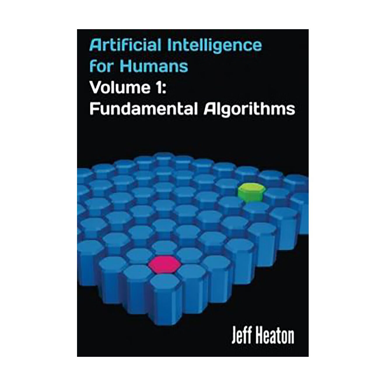Artificial Intelligence for Humans, Volume 1彩色实体书