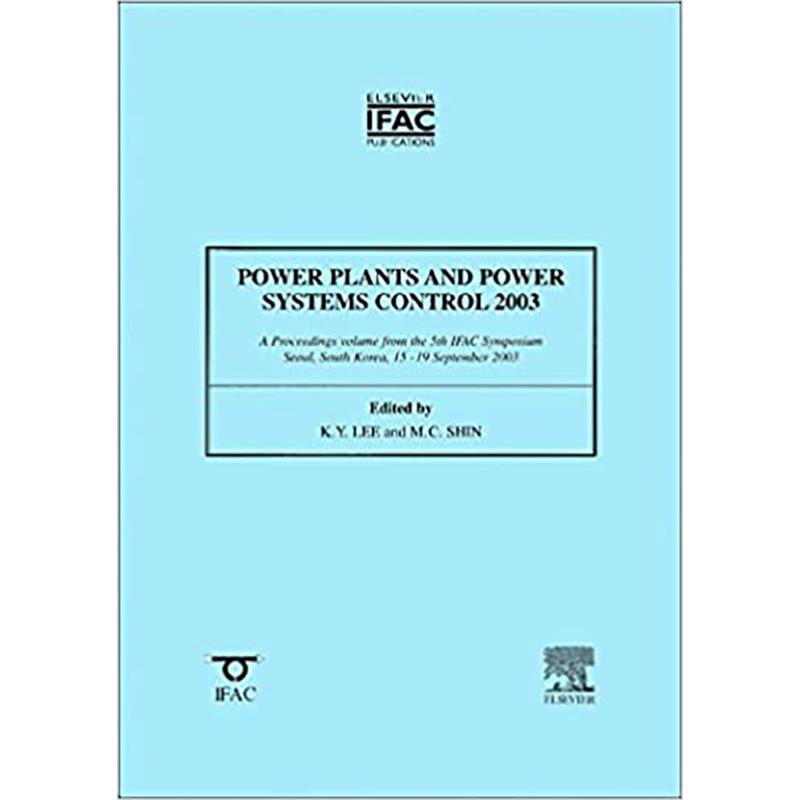 Power Plants and Power Systems Control 2003