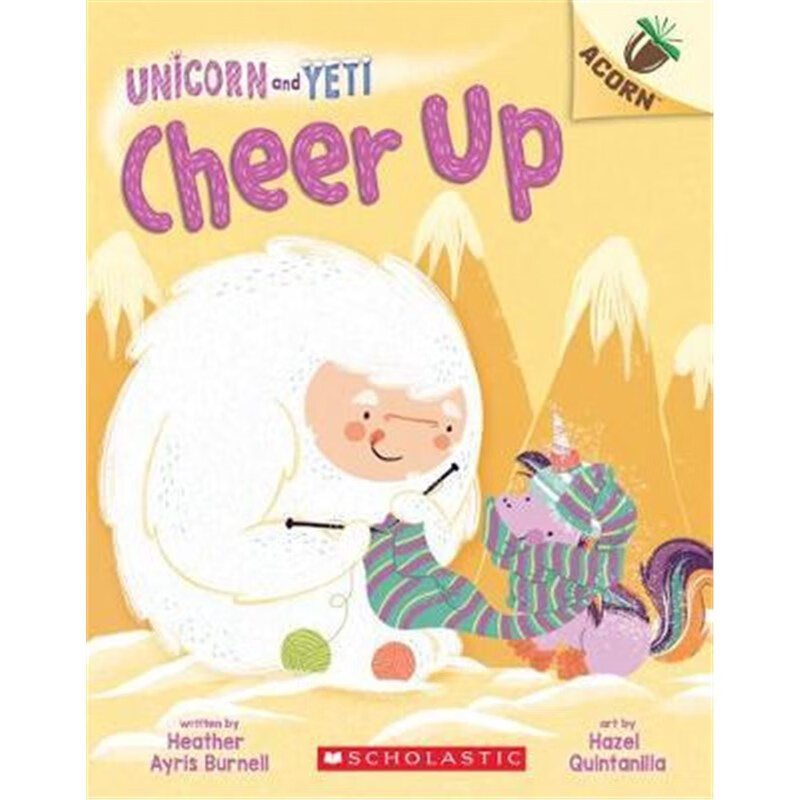 Unicorn and Yeti #4: Cheer Up: An Acorn