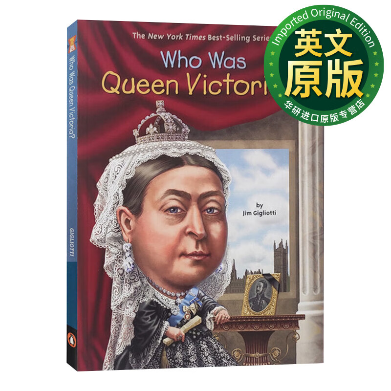 Who Was QUEEN VICTORIA 谁是维多丽亚女王 皇帝君王系列 英文版 进口英语原版书籍 英文原版 Gigliotti, Jim