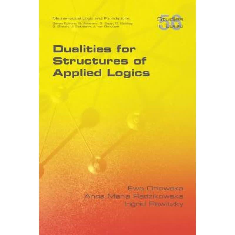 Dualities for Structures of Applied Logics