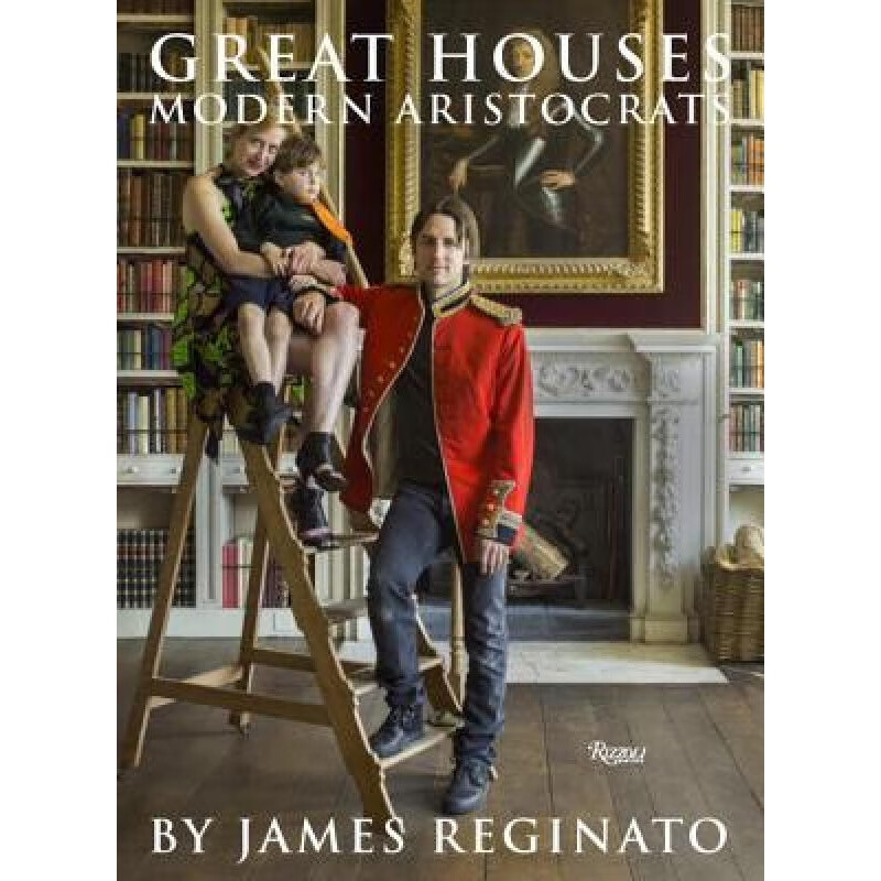 Great Houses, Modern Aristocrats 英文原版