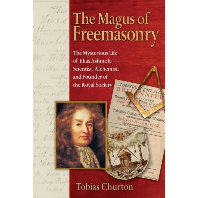 The Magus of Freemasonry: The Mysterious Lif...