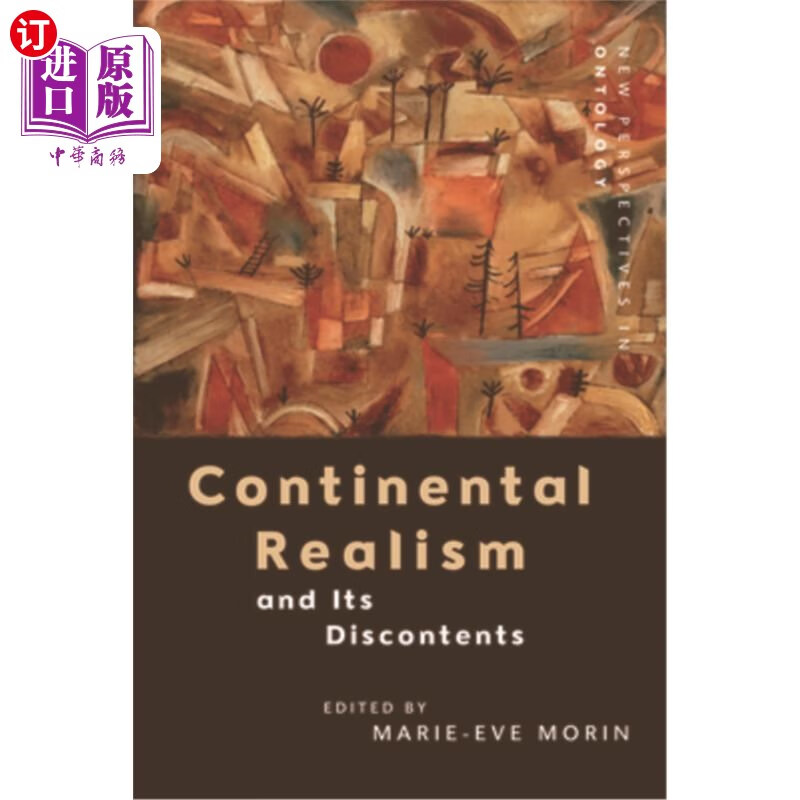 海外直订Continental Realism and Its Discontents 欧陆现实主义及其不满